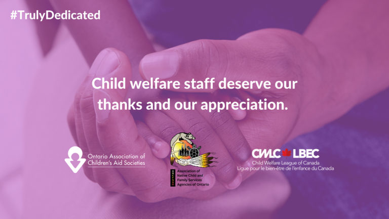 Truly Dedicated – Ontario Association of Children's Aid Societies