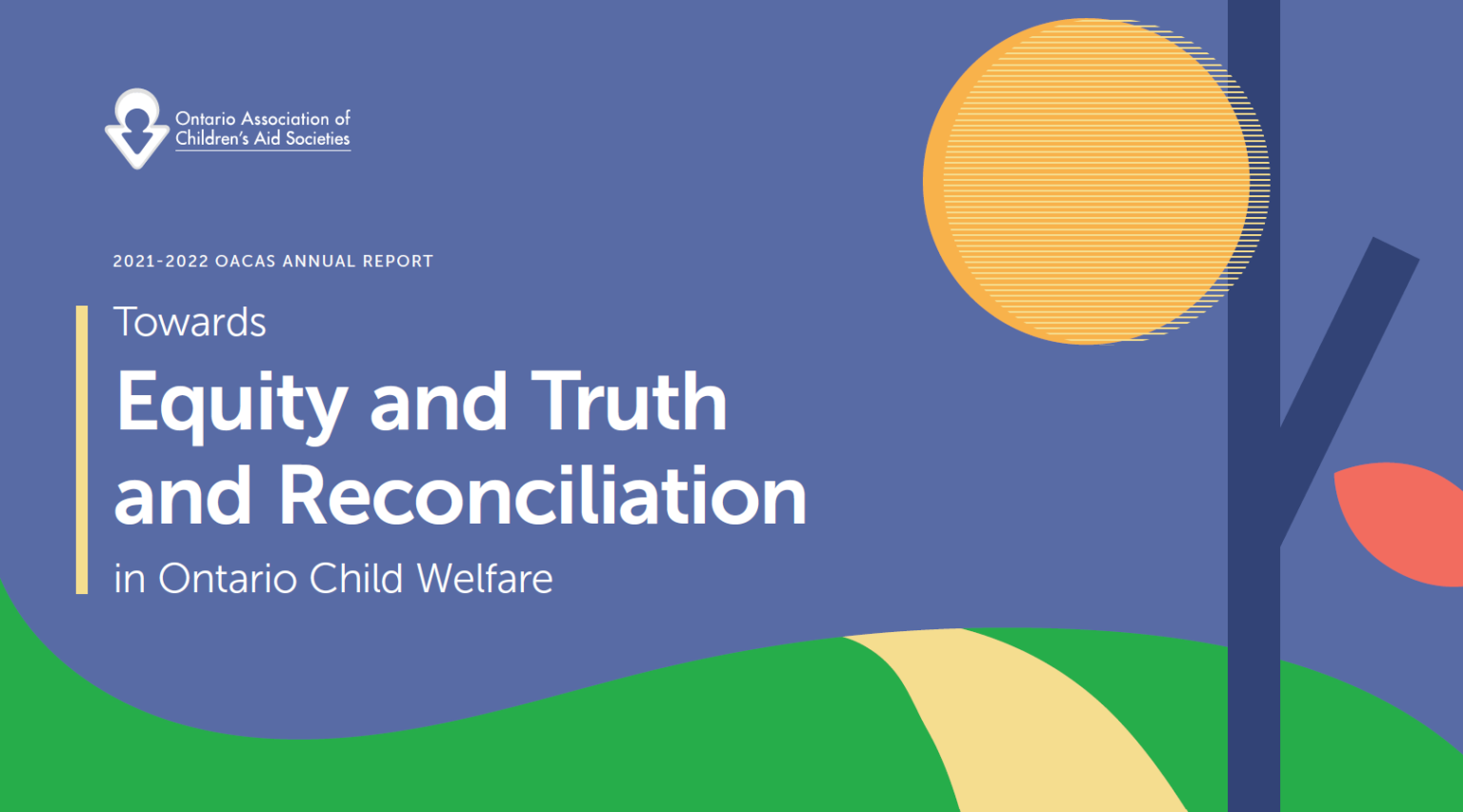 OACAS Annual Reports – Ontario Association of Children's Aid Societies